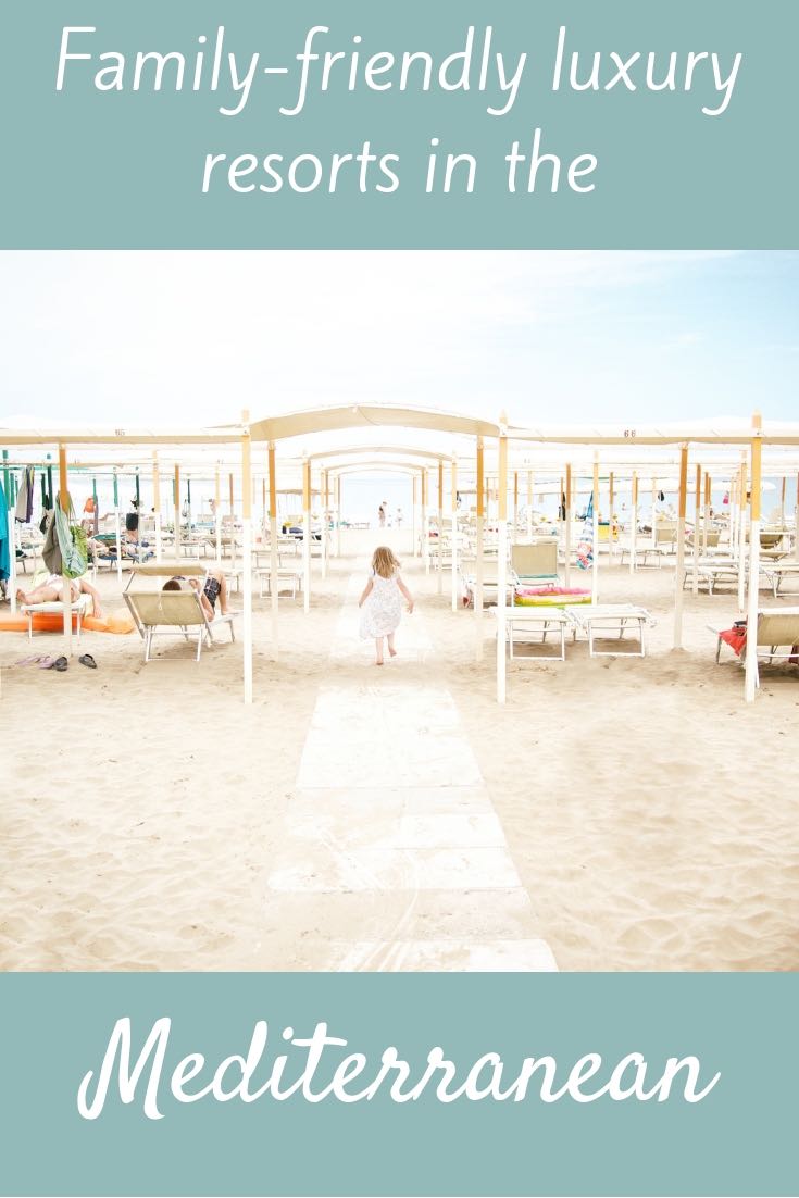 12 gorgeous family-friendly luxury resorts in the Mediterranean ...
