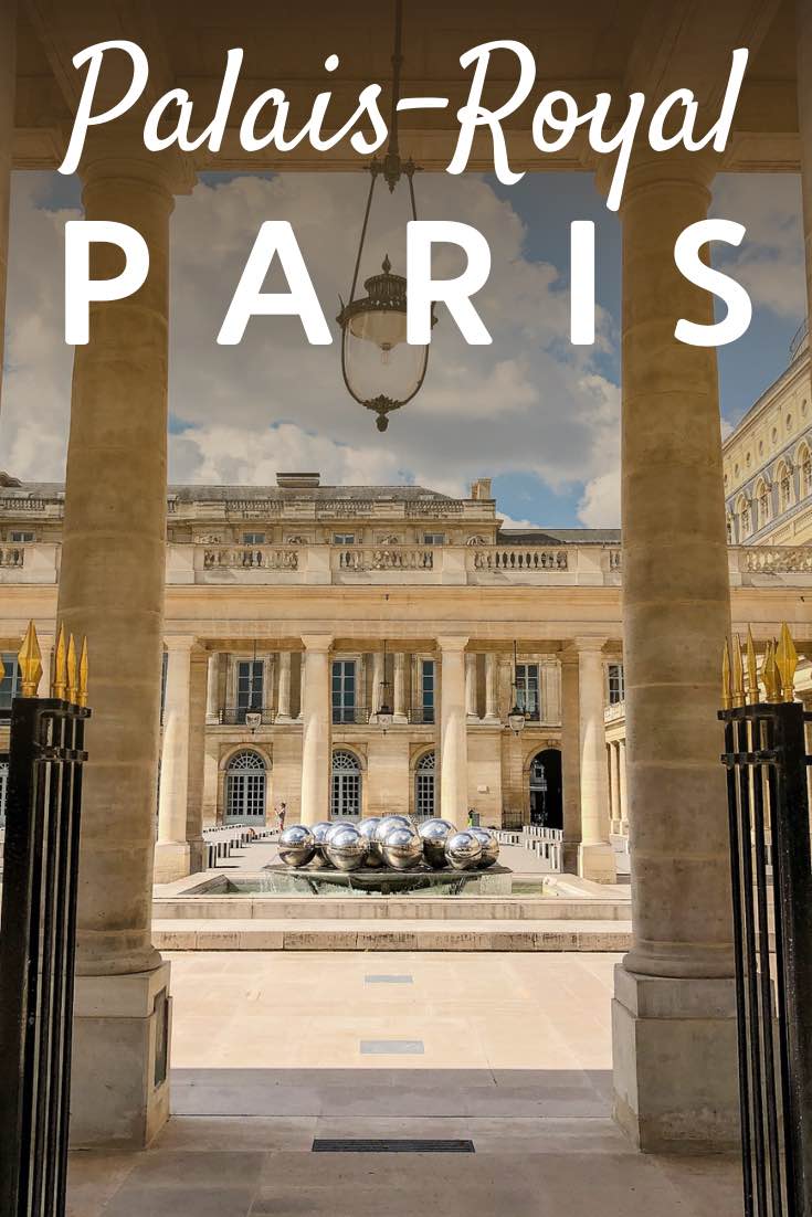 The Palais Royal in Paris and its glorious garden | CosmopoliClan
