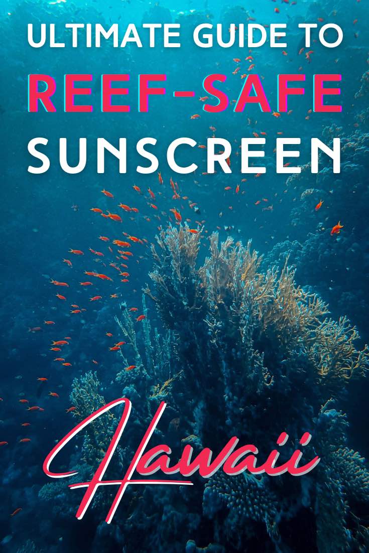Sunscreen for Hawaii: Reef-safe sunscreen buying guide for the USA ...